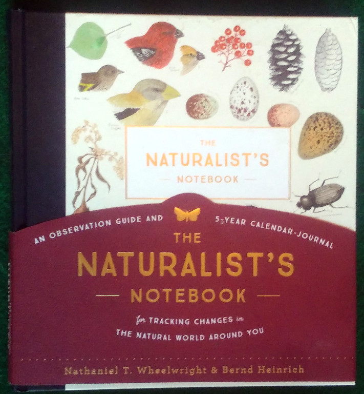 THE NATURALIST'S NOTEBOOK: AN OBSERVATION GUIDE AND 5-YEAR CALENDAR ...